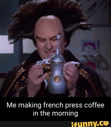 French Press Memes