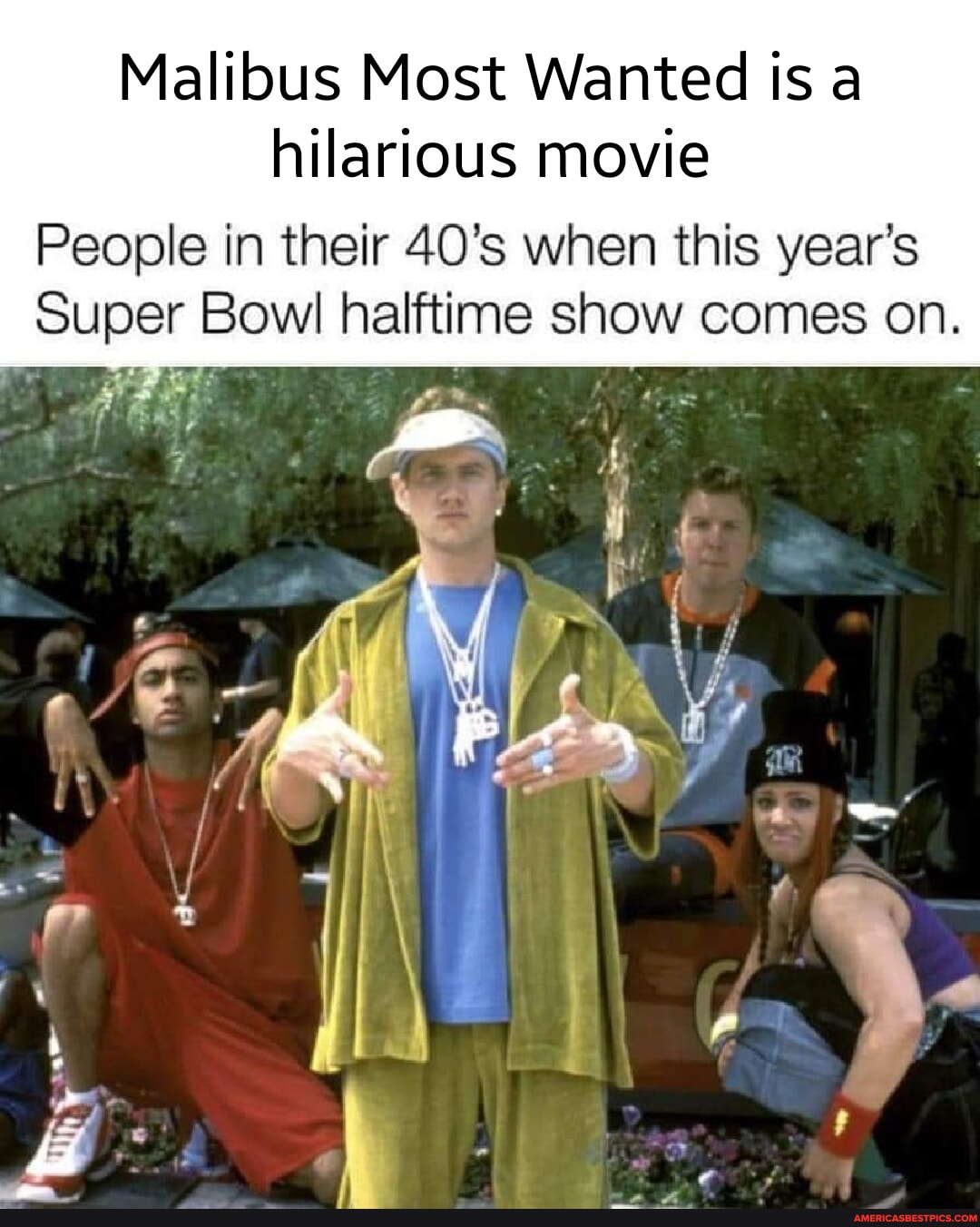 Malibus Most Wanted is hilarious movie People in their 40's when this year's Super Bowl halftime ...