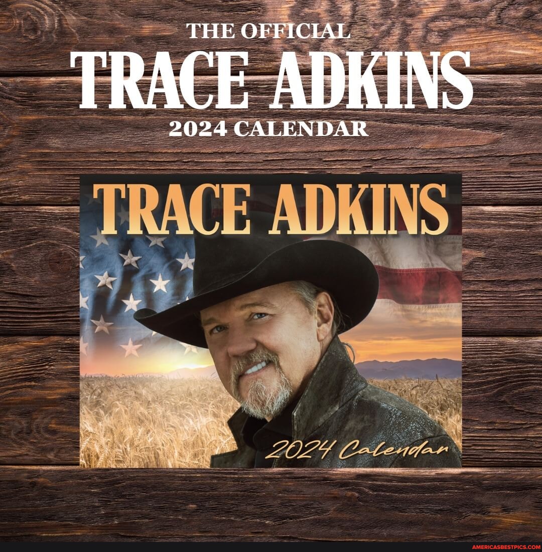 Now available: the new 2024 Trace Adkins calendar! This 12-month ...