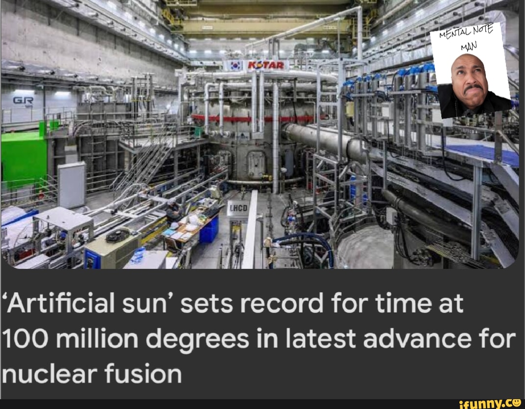 'Artificial sun' sets record for time at 100 million degrees in latest ...