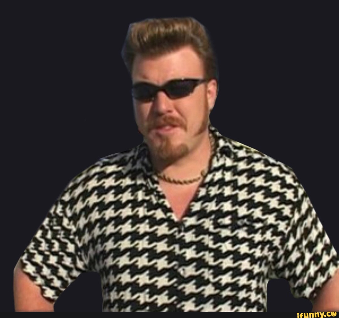 Trailer Park Boys memes memes. The best memes on iFunny