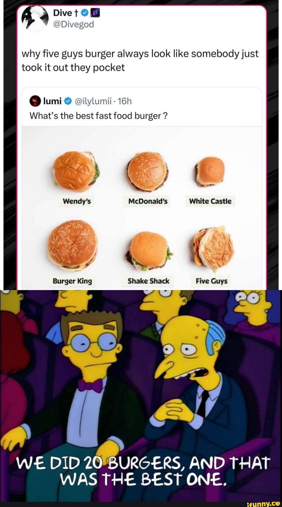 Why five guys burger always look like somebody just took it out they ...