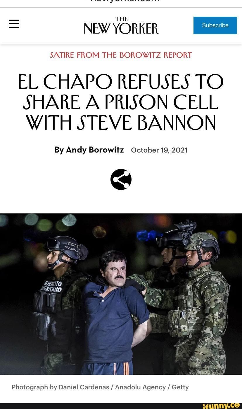 EL Chapo Refuses to Share Prison Cell with Steve Bannon - NEW YORKER ...