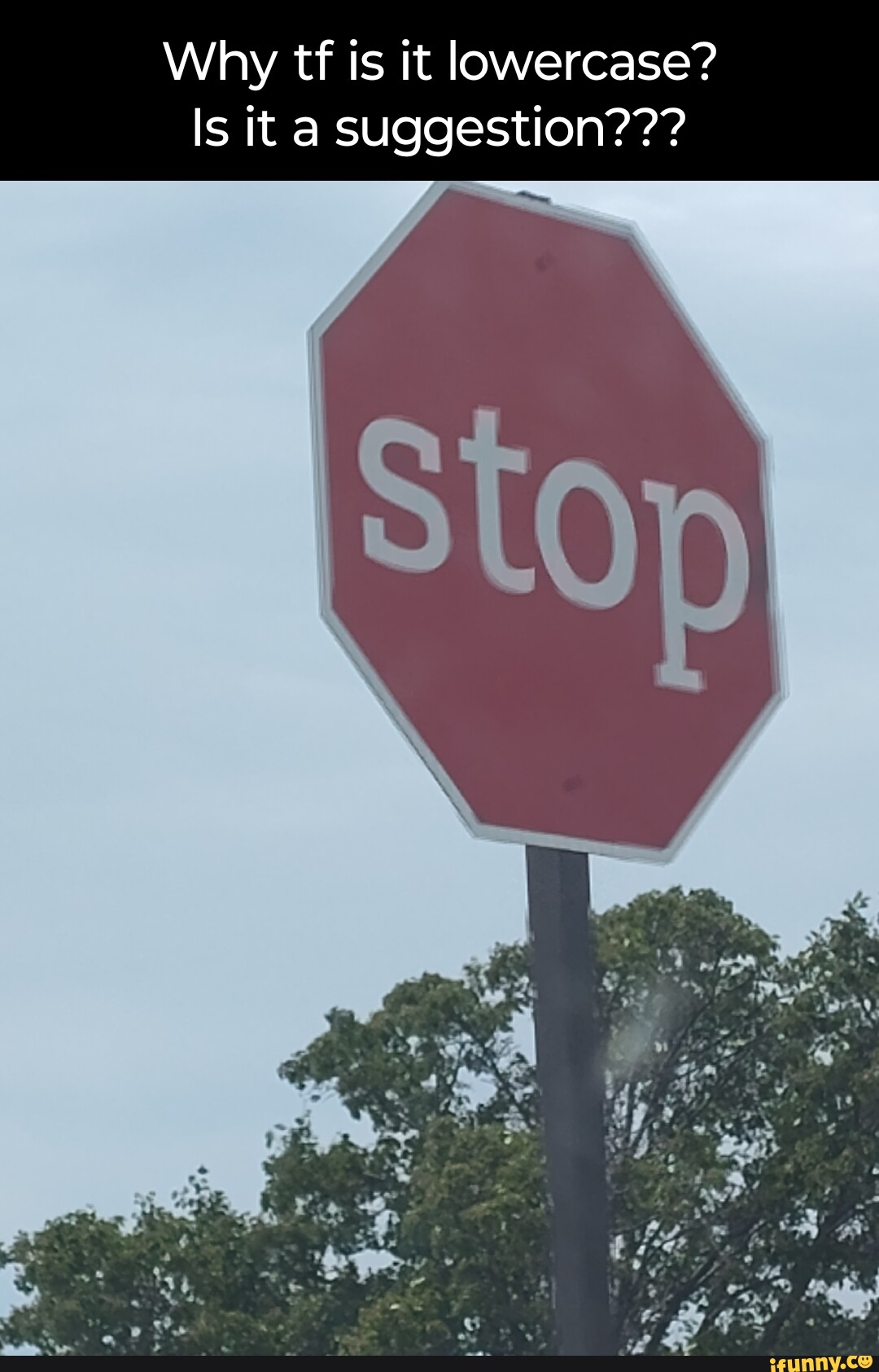 Stopsign memes. Best Collection of funny Stopsign pictures on iFunny