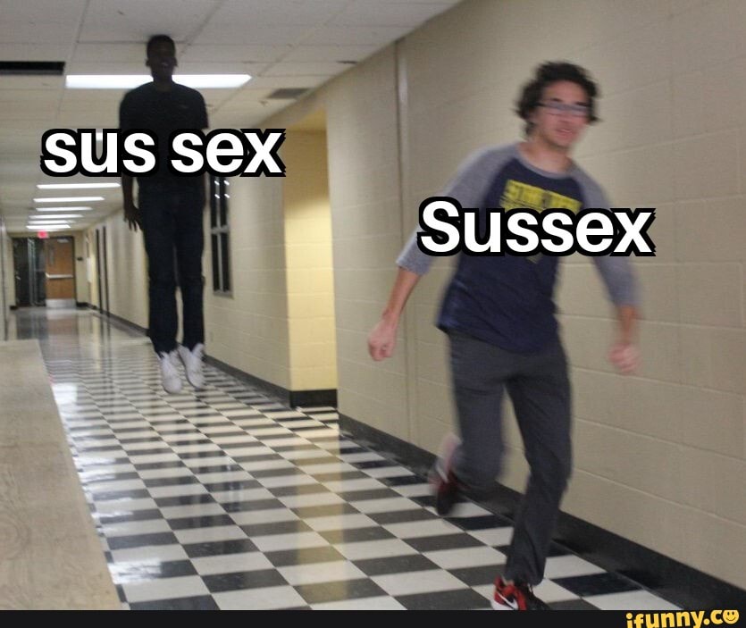 Sus sex Sussex - iFunny