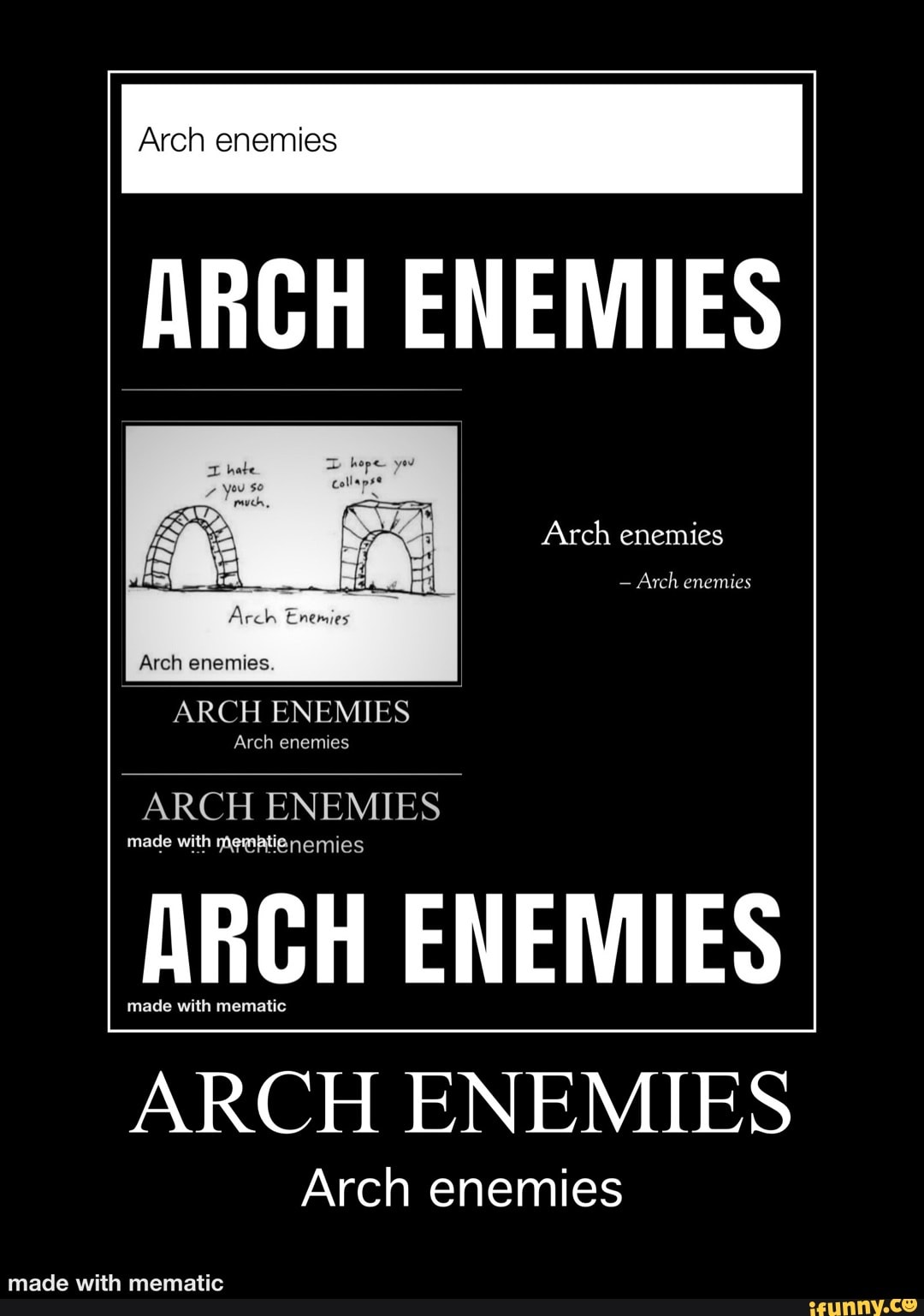 Arch enemies ARCH ENEMIES Arch enemies - Arch enemies ARCH ENEMIES made ...