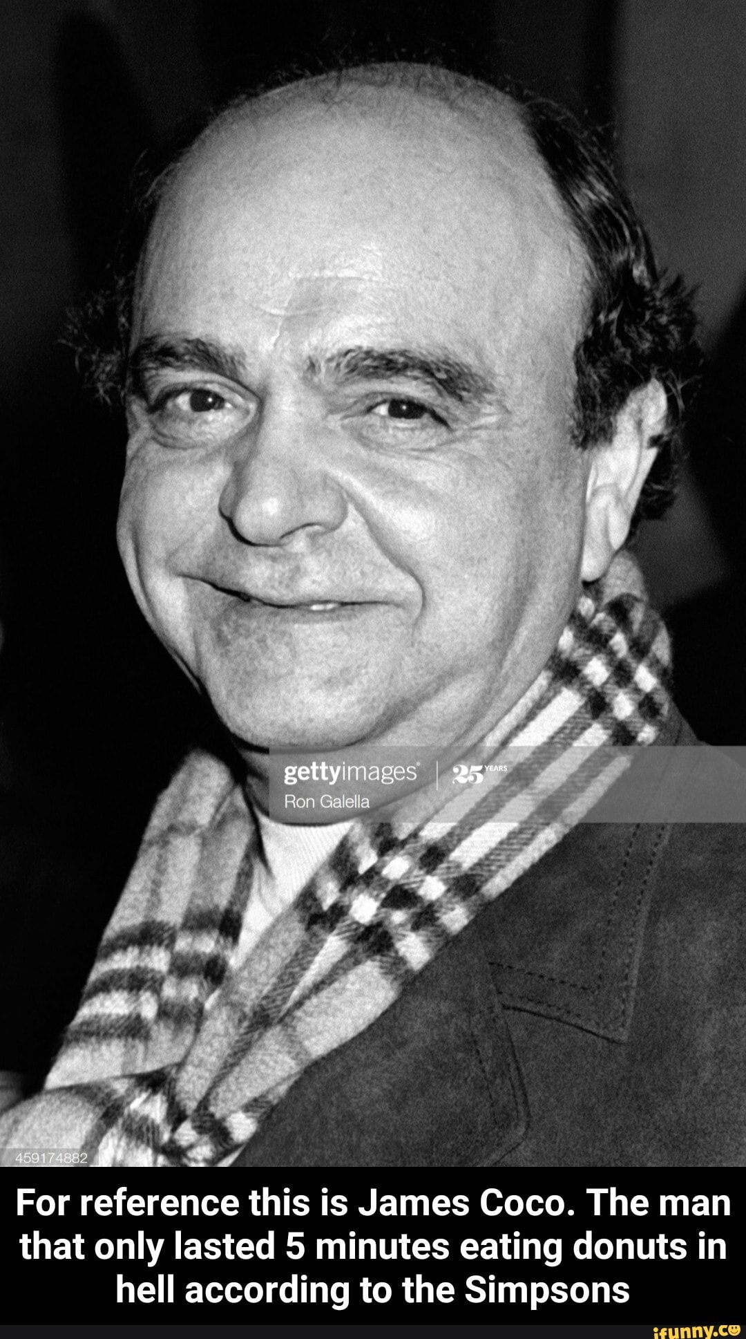 For reference this is James Coco. The man that only lasted 5 minutes ...