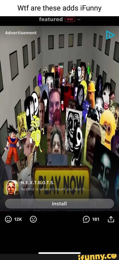 Nextbots memes. Best Collection of funny Nextbots pictures on iFunny