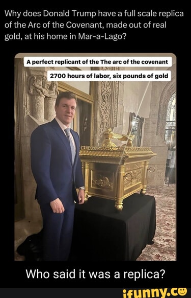 Why does Donald Trump have a full scale replica of the Arc of the ...