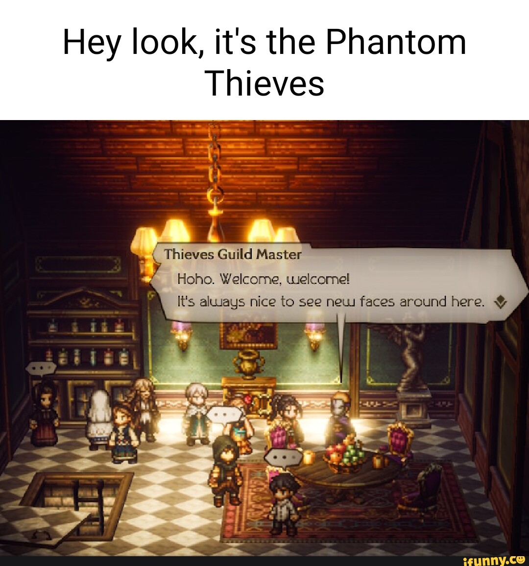 Hey look, it's the Phantom Thieves Thieves Guild Master Hoho. Welcome ...
