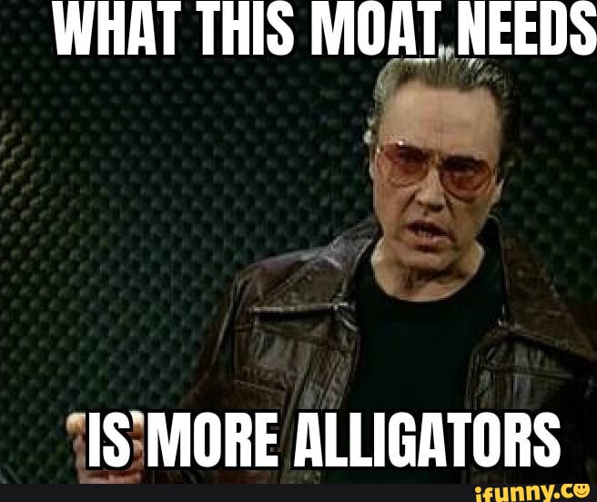 Moat memes. Best Collection of funny Moat pictures on iFunny