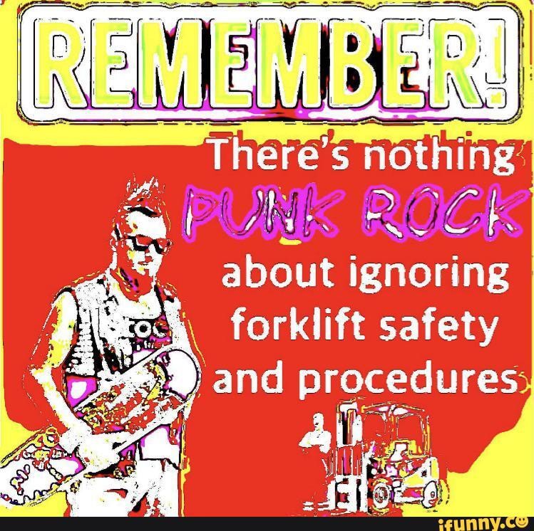 There's nothing PORK ROCK about ignoring forklift safety - iFunny