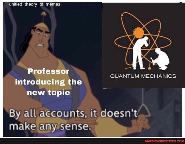 Unified_theory_of_memes Professor introducing the new topic QUANTUM ...