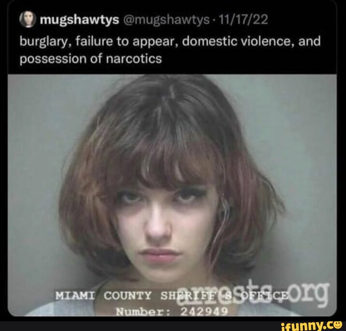 Mugshawtys @mugshawtys burglary, failure to appear, domestic violence ...