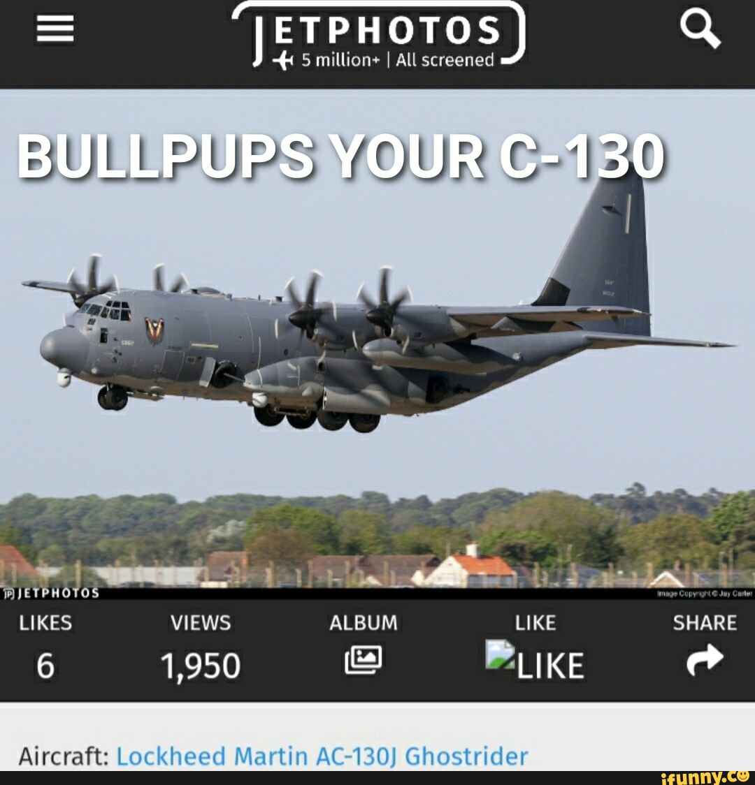 C130 memes. Best Collection of funny C130 pictures on iFunny