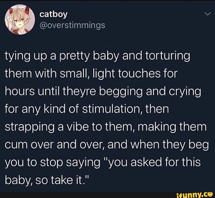 Catboy tying up a pretty baby and torturing them with small, light ...