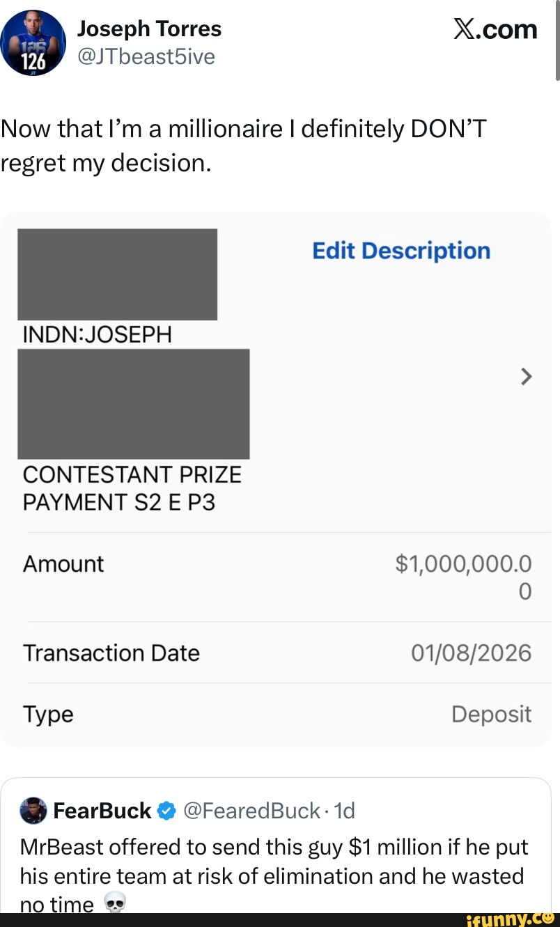 Joseph Torres Now that I'm a millionaire I definitely DON'T regret my ...