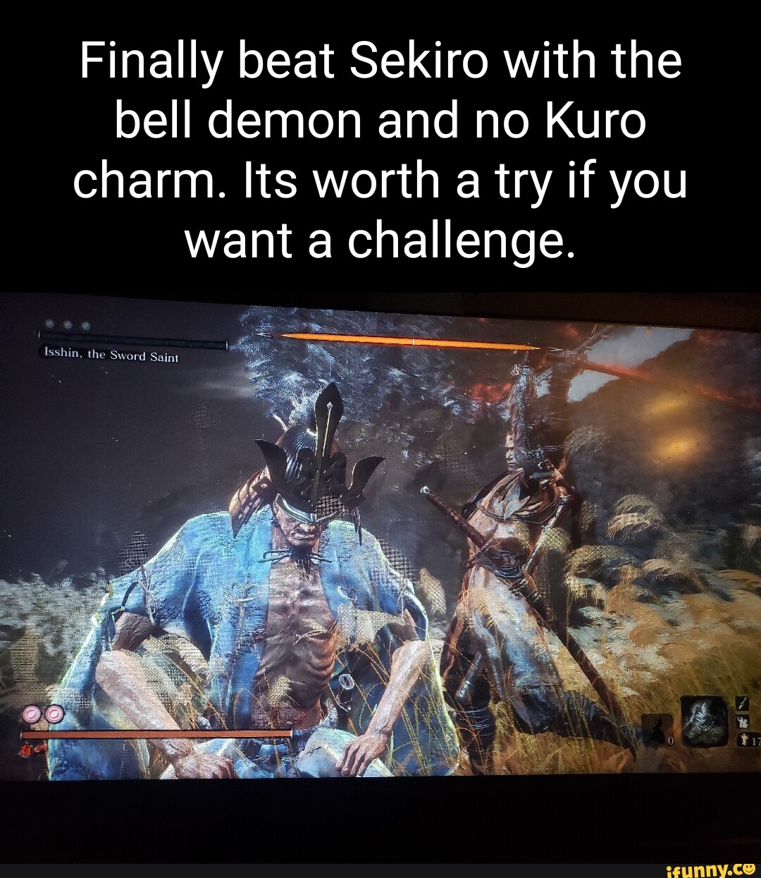 Finally beat Sekiro with the bell demon and no Kuro charm. Its worth a ...