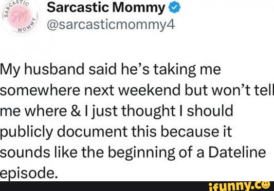 Dateline memes. Best Collection of funny Dateline pictures on iFunny