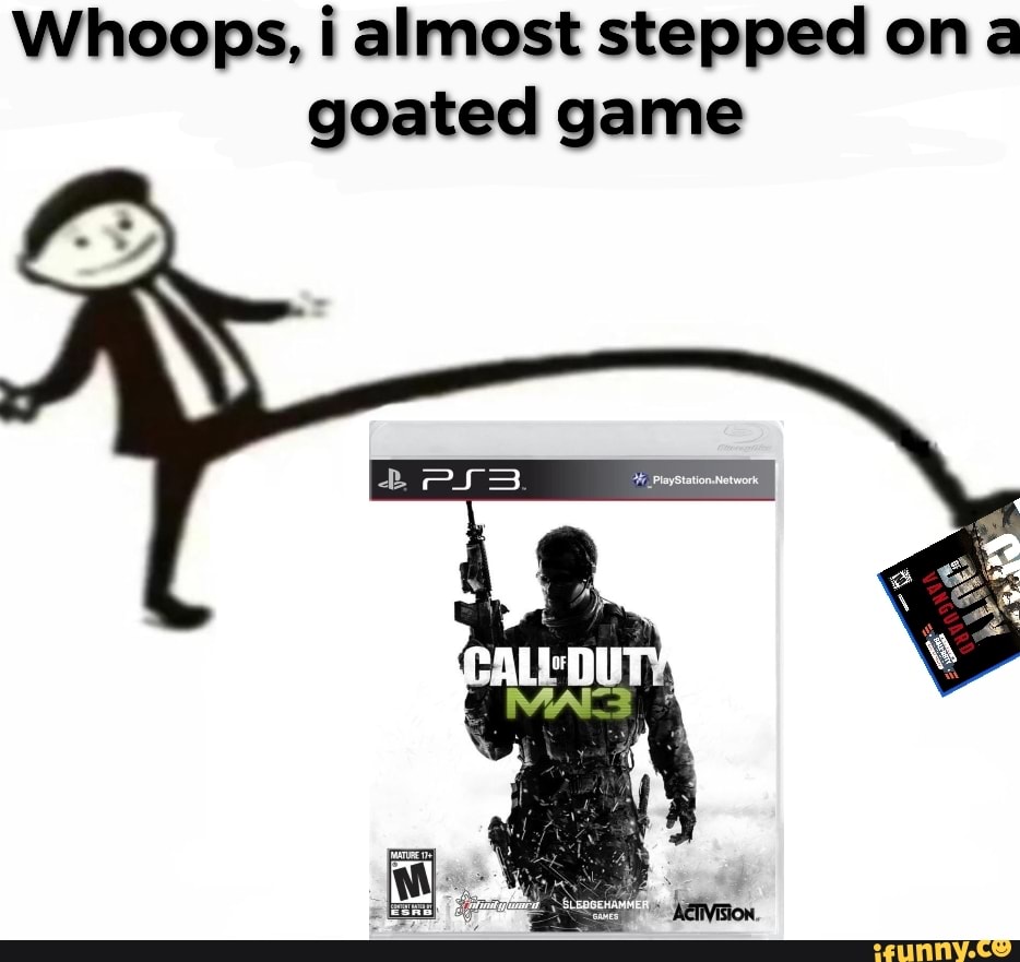 Whoops, i almost stepped on goatee] game - iFunny