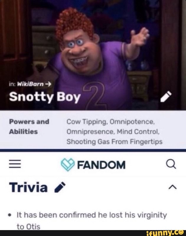 In: WikiBarn > Snotty Boy Cow Powers and Abilities Mind From FANDOM ...