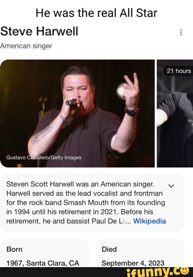 He was the real All Star 21 hours, Steve Harwell American singer Images ...