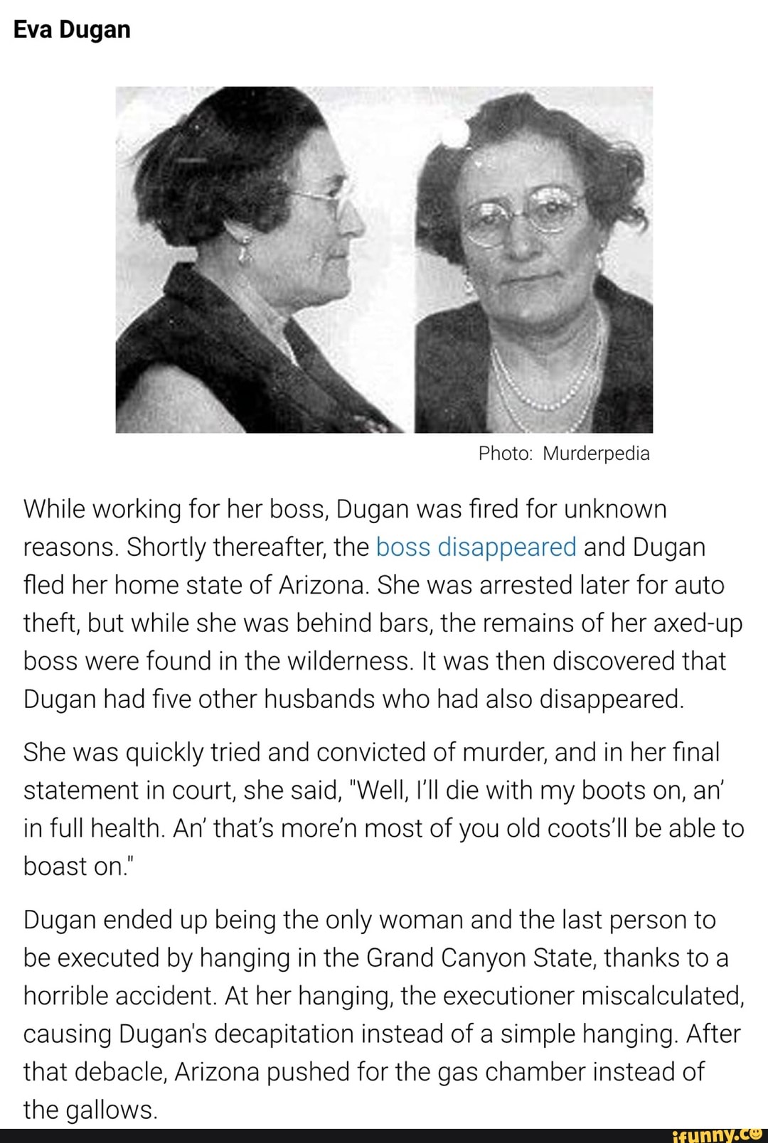 Eva Dugan Photo: Murderpedia While working for her boss, Dugan was fired for unknown reasons ...