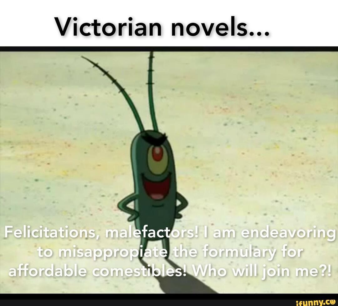 Victorian memes. Best Collection of funny Victorian pictures on iFunny
