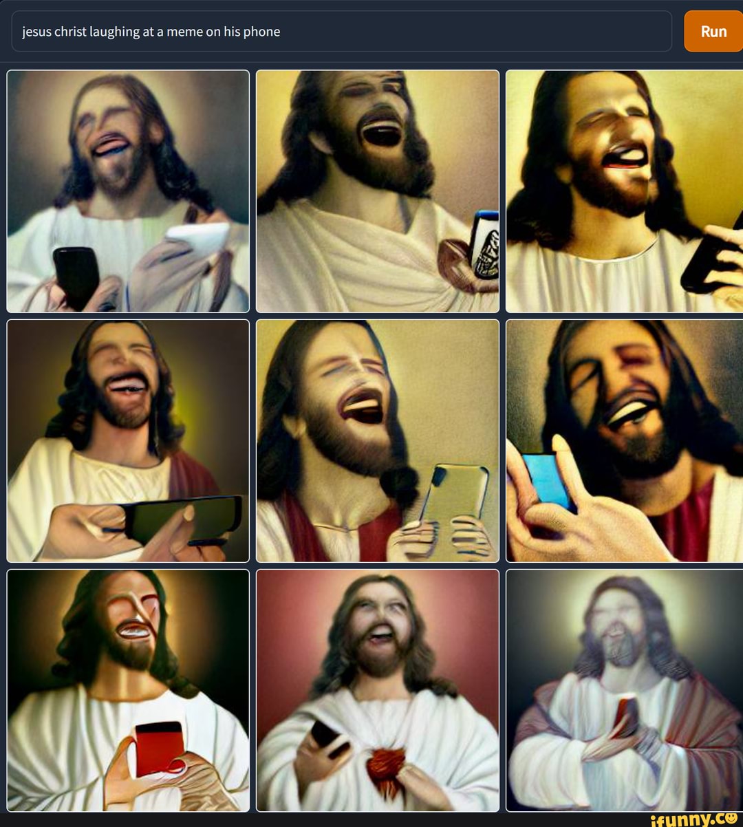 Jesus christ laughing at a meme on his phone Run - iFunny