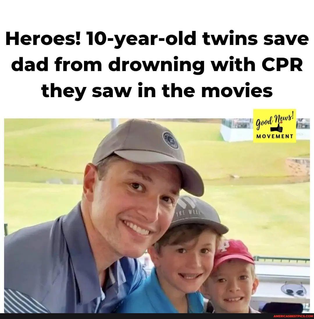 Heroes! 10-year-old twins save dad from drowning with CPR they saw in ...