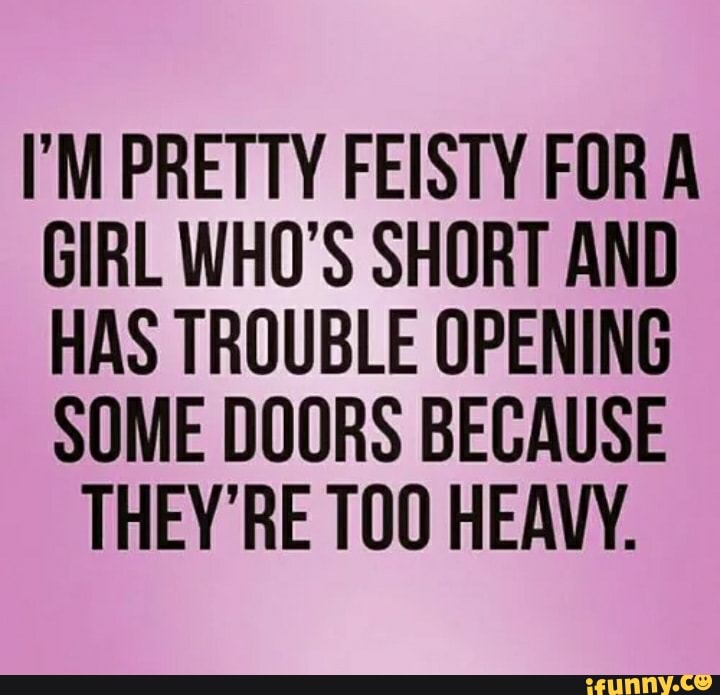 Feisty Girl Memes Ladies And Gentlemen, May I Present The Birthday