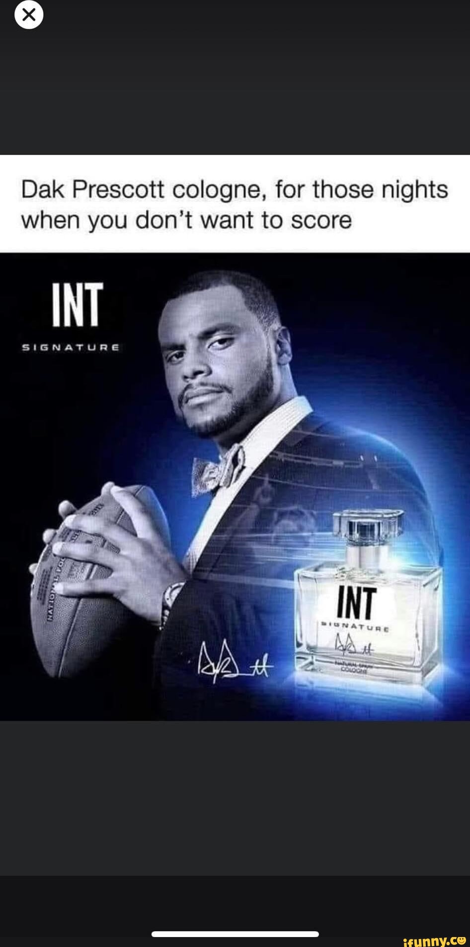 Dak Prescott cologne, for those nights when you don't want to score INT ...