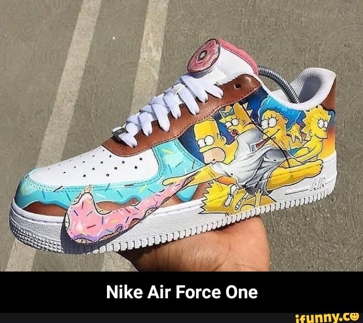 Nike Air Force One - Nike Air Force One - iFunny