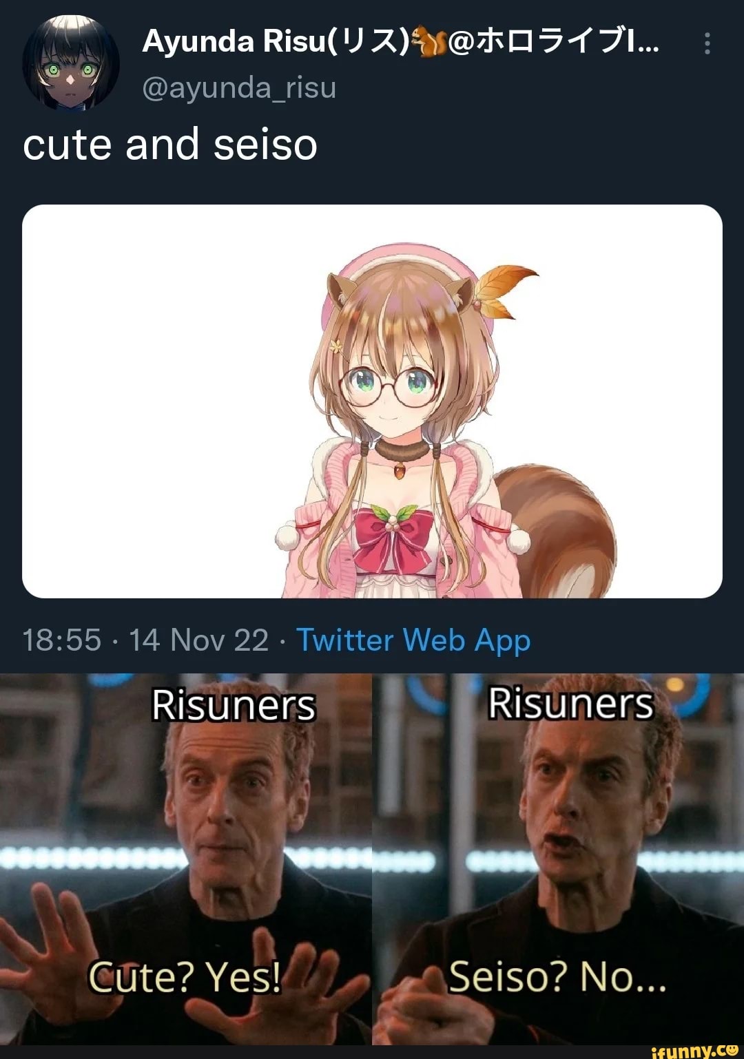 Ayunda @ayunda_risu cute and seiso Risuners Risuners Cute? Yes! Seiso? No... I - iFunny