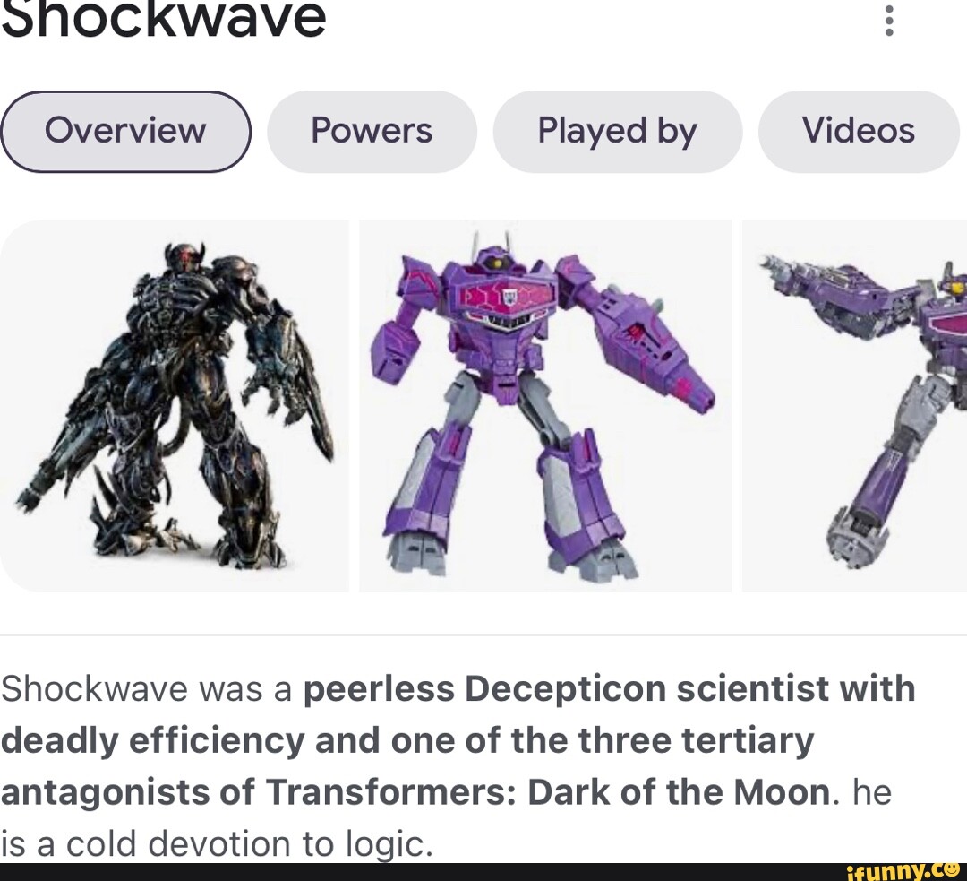 OnocKwave Powers Played by Videos Shockwave was a peerless Decepticon ...
