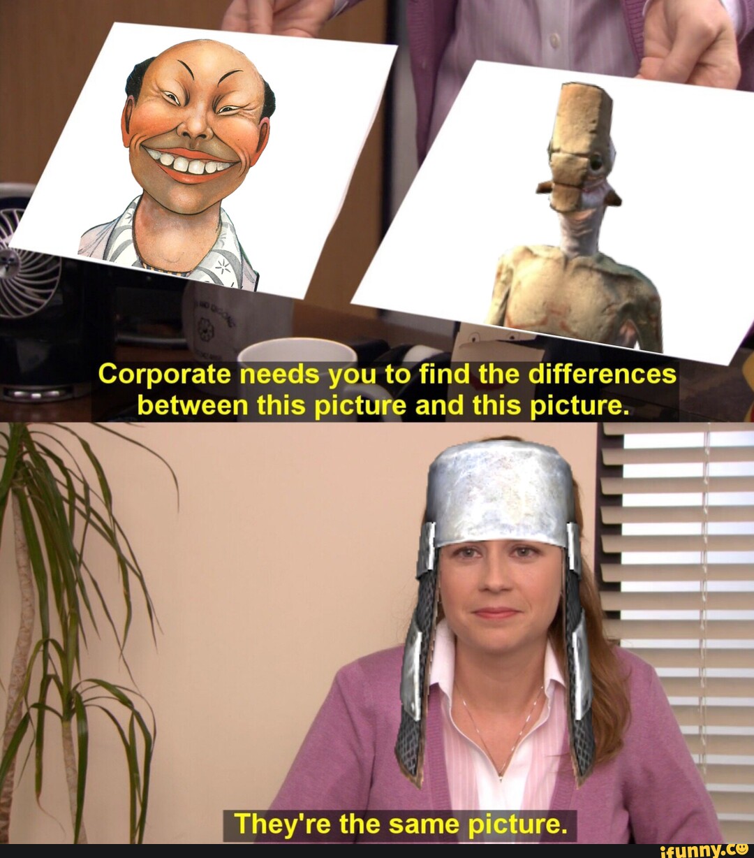 Corporate needs you to find the differences between this picture and ...