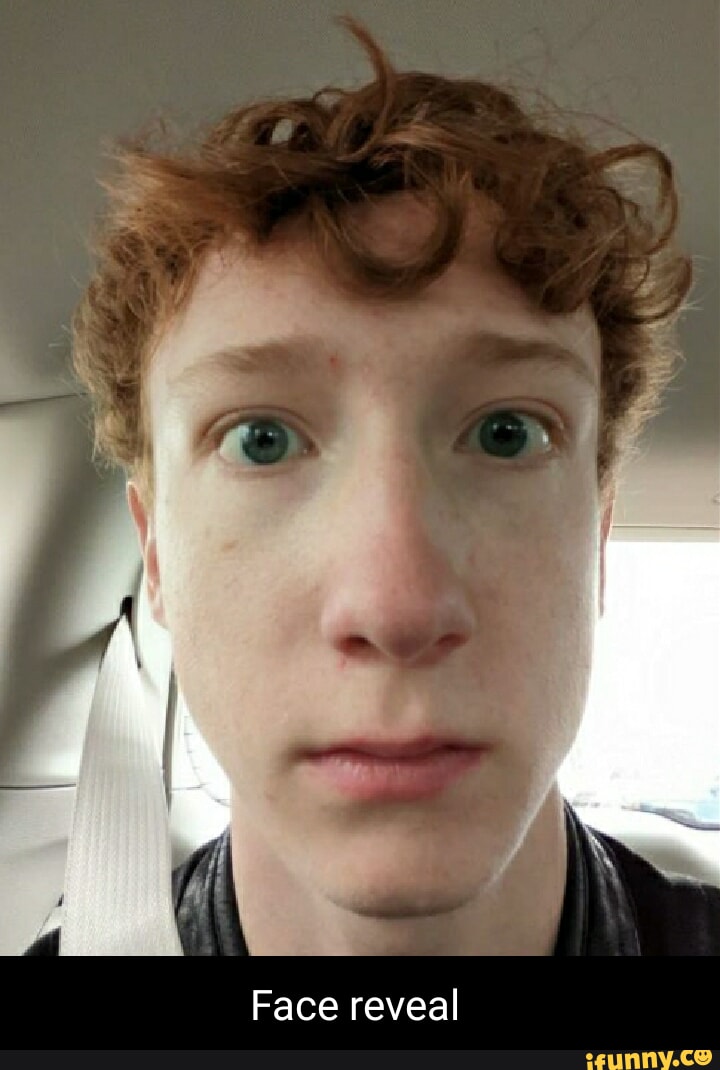 Face reveal - iFunny