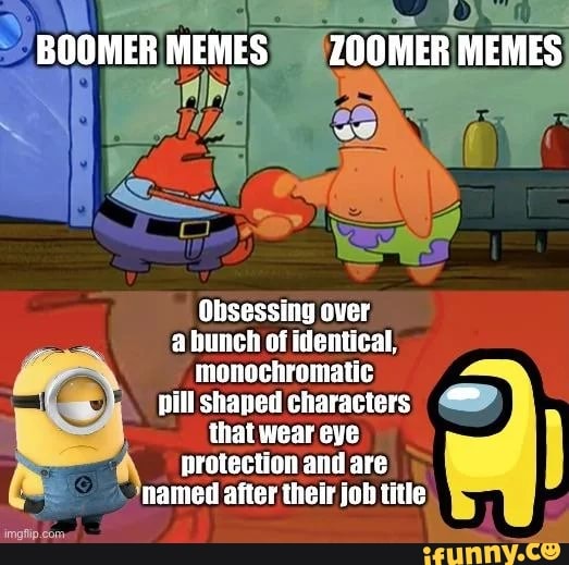 BOOMER MEMES ZOOMER MEMES Obsessing over a bunch of identical ...