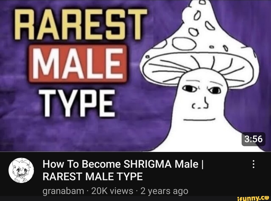 RAREST MALE TYPE How To Become SHRIGMA Male I RAREST MALE TYPE granabam ...
