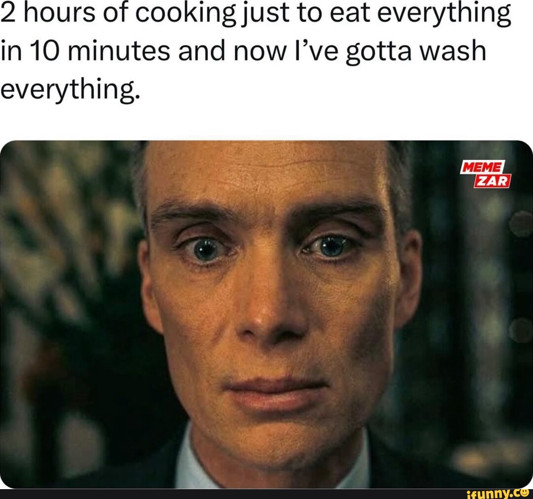 2 hours of cooking just to eat everything in 10 minutes and now I've ...