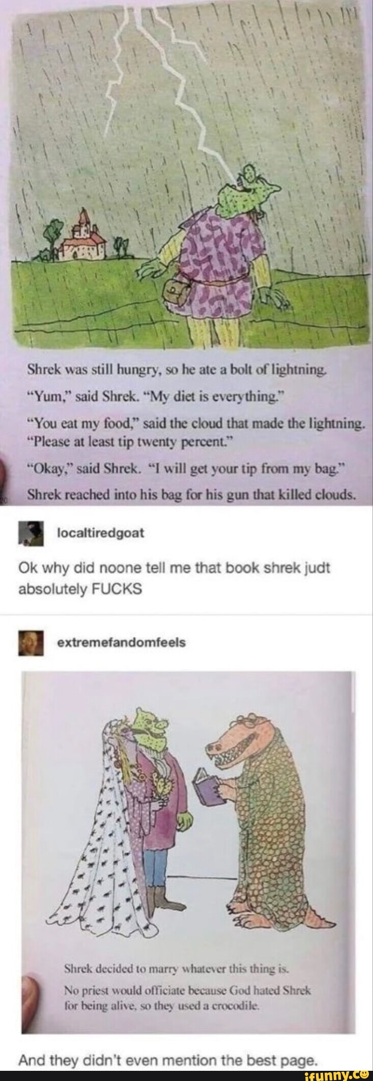 Shrek was still hungry, so he ate a bolt of lightning. "Yum," said ...
