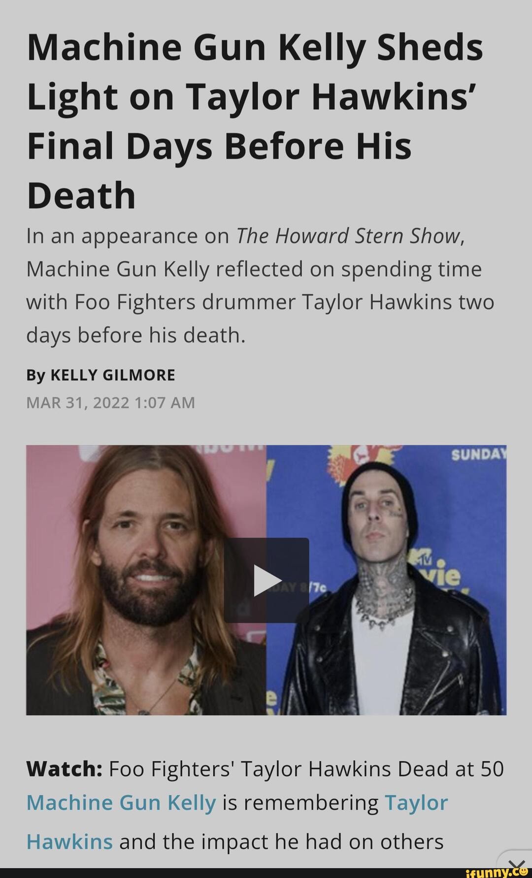 Machine Gun Kelly Sheds Light on Taylor Hawkins' Final Days Before His ...