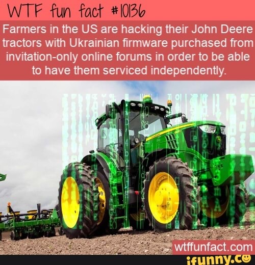 Farmers in the US are hacking their John Deere tractors with Ukrainian ...