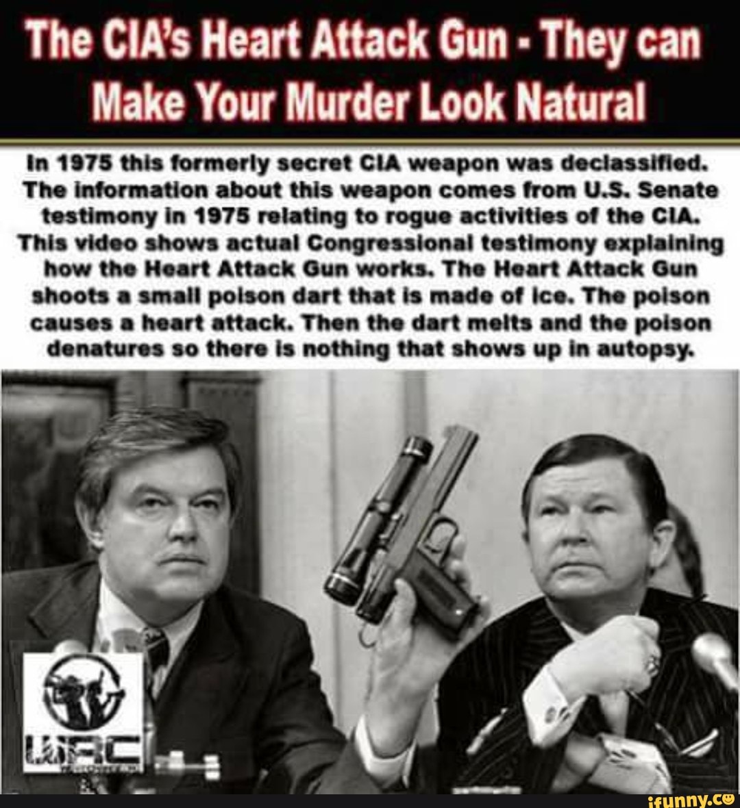The CiA's Heart Attack Gun They can Make Your Murder Look Natural in ...