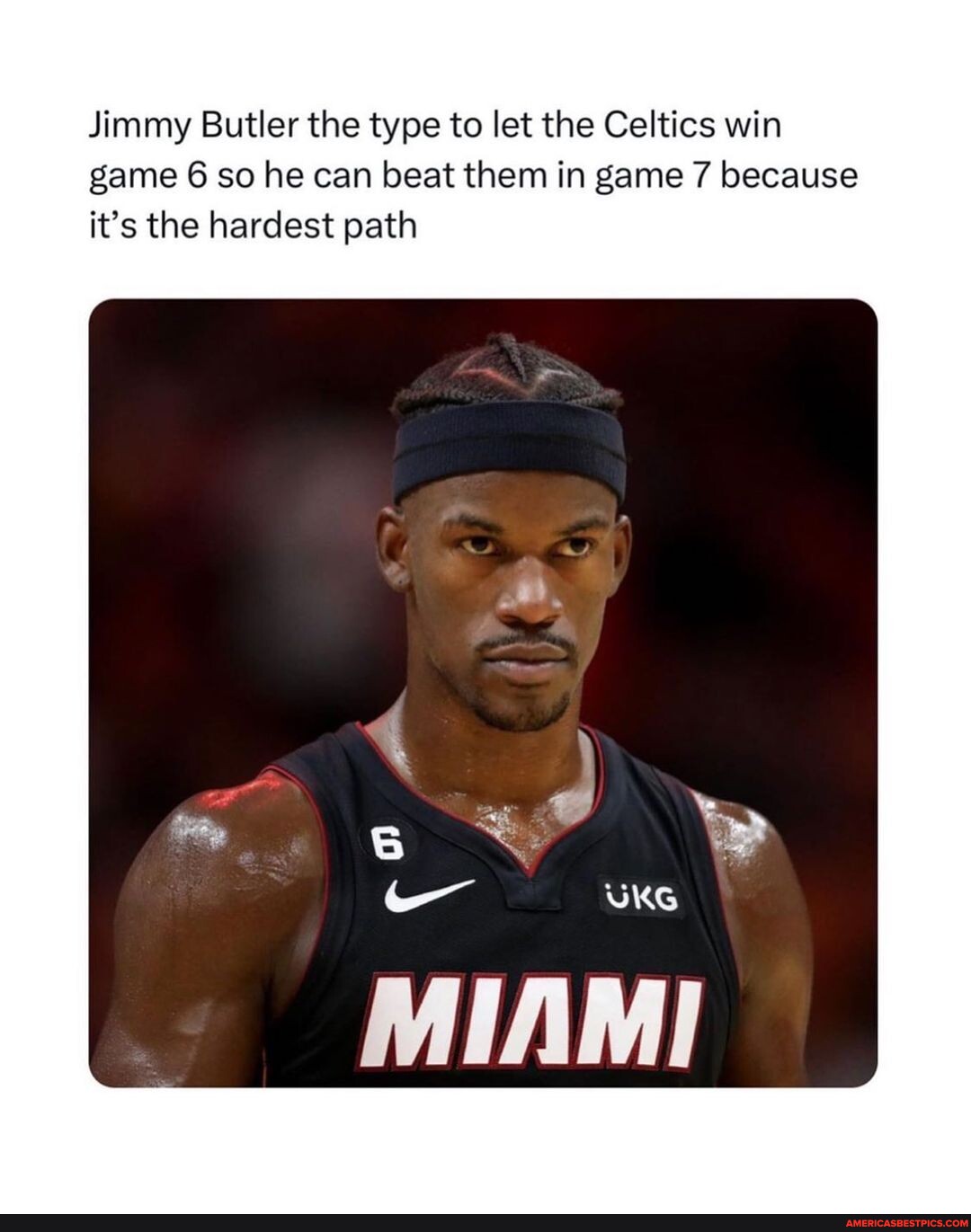 If Jimmy wins game 7, he’ll be on the mic saying they just wanted to ...