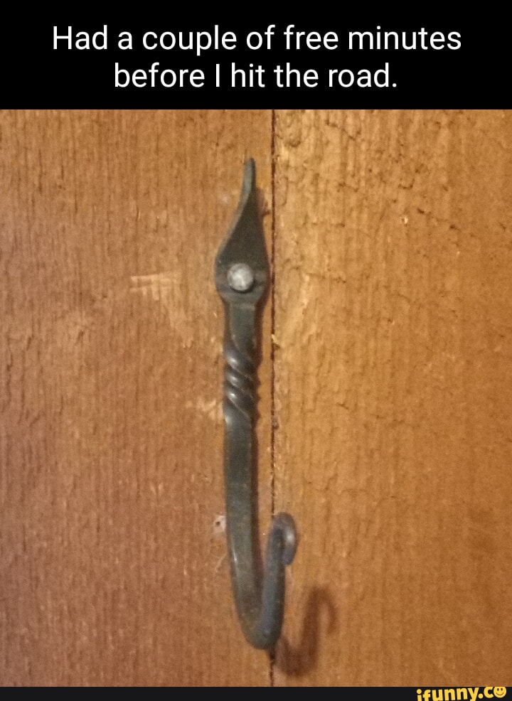 Had a couple of free minutes before I hit the road. - iFunny