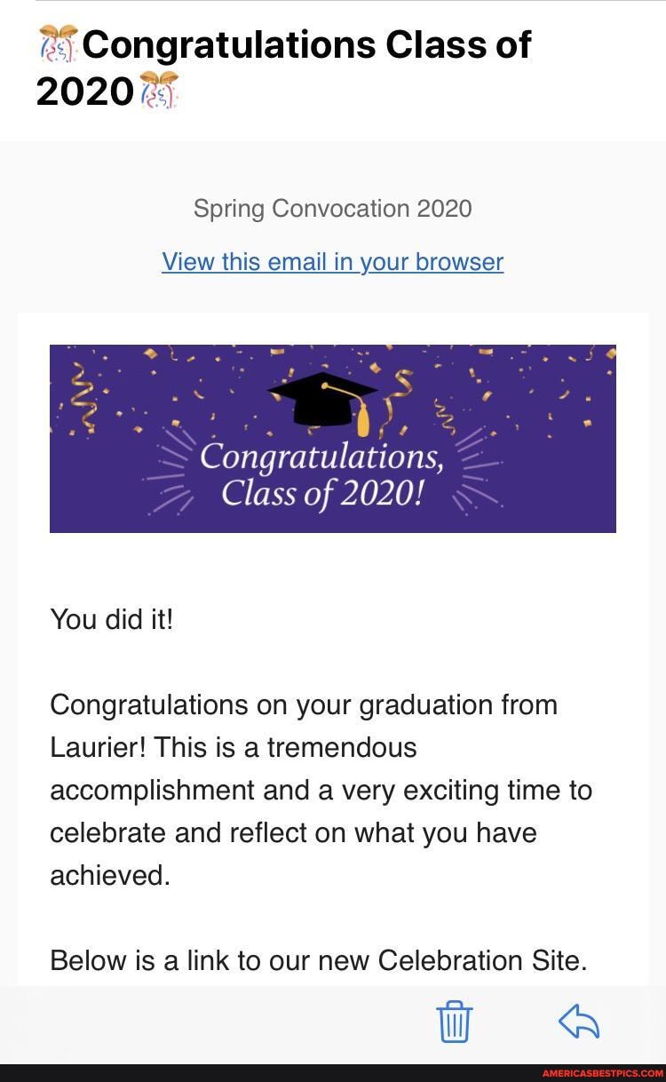 Congratulations Class of 202075 Spring Convocation 2020 View this email ...