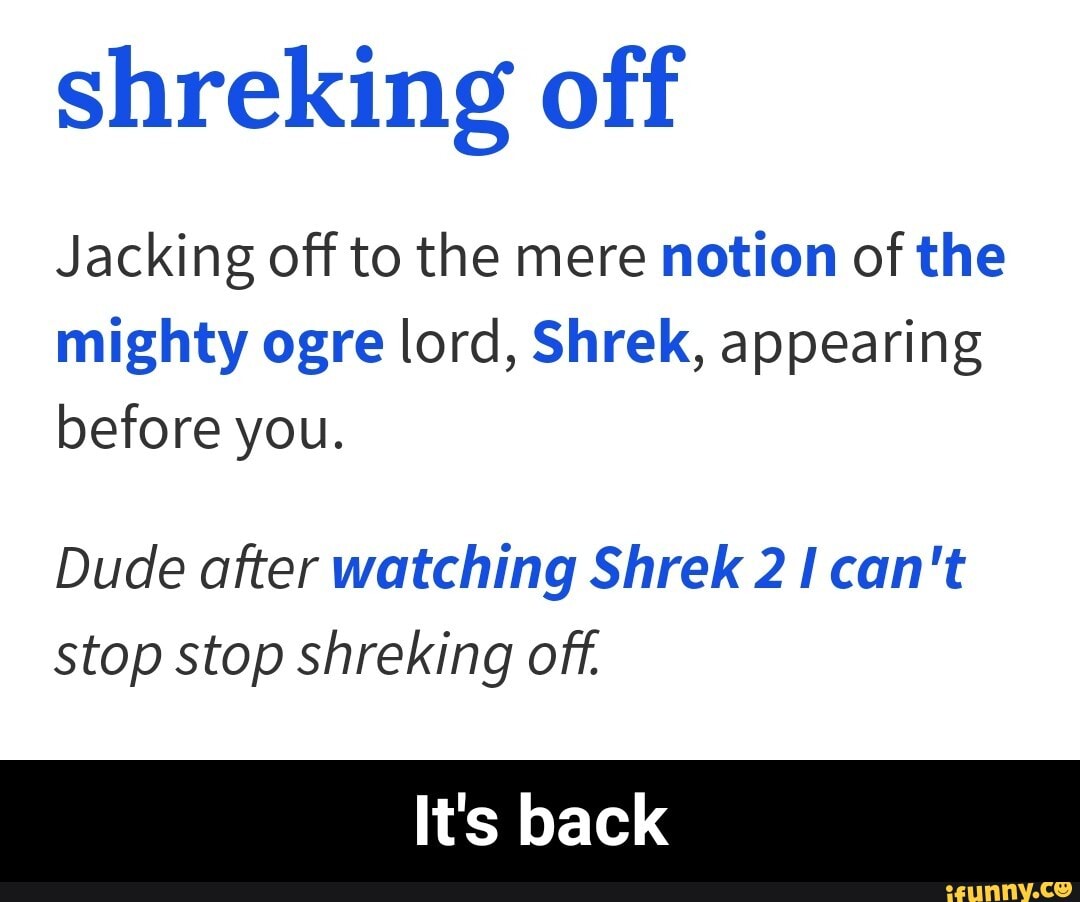 Shreking memes. Best Collection of funny Shreking pictures on iFunny