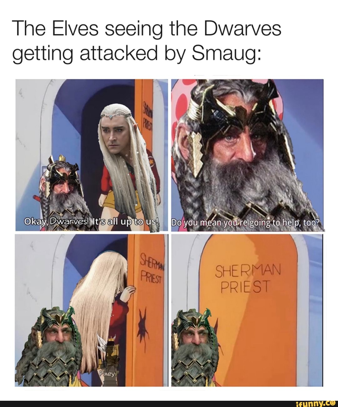 The Elves seeing the Dwarves getting attacked by Smaug: IUs tous elp ...