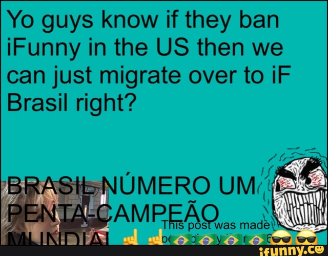 Brasil memes. Best Collection of funny Brasil pictures on iFunny